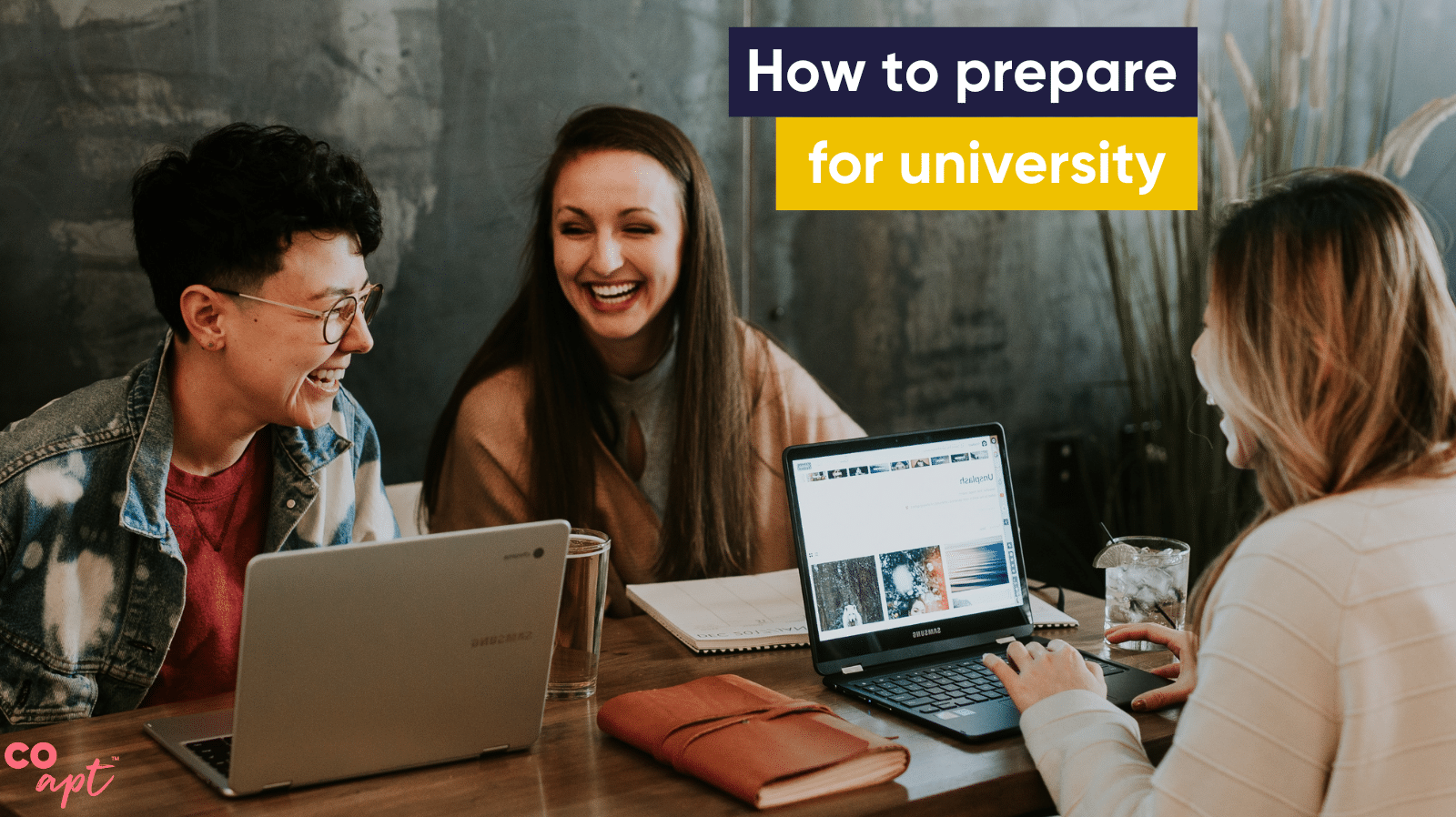 How to prepare for university life | Coapt